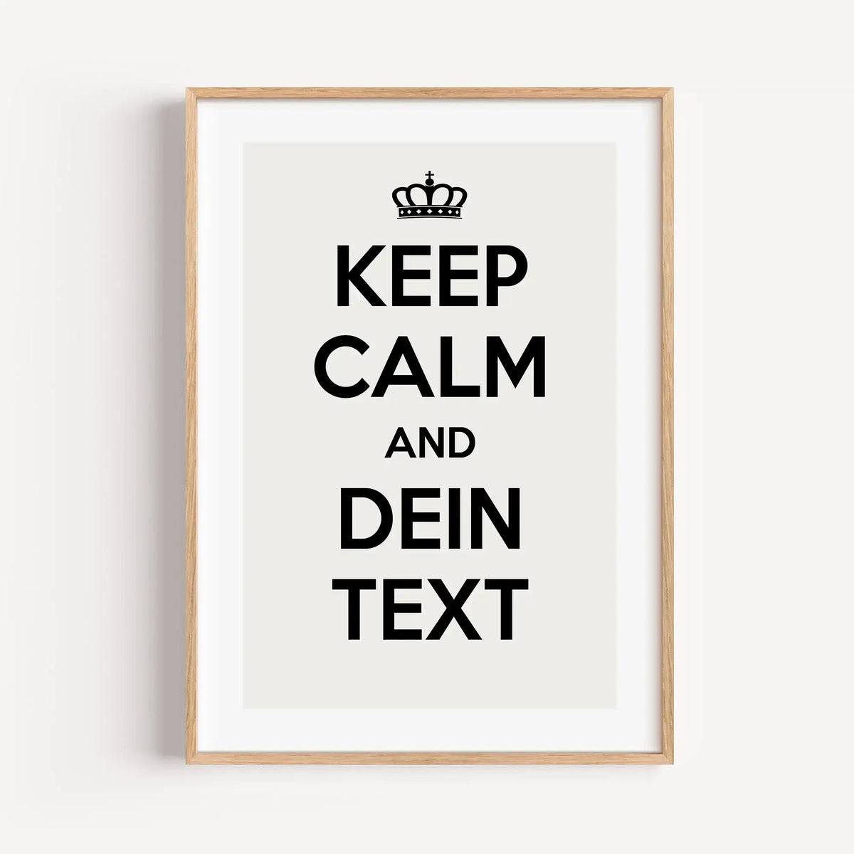 Poster Keep calm and 'dein Text' » Jetzt personalisieren!